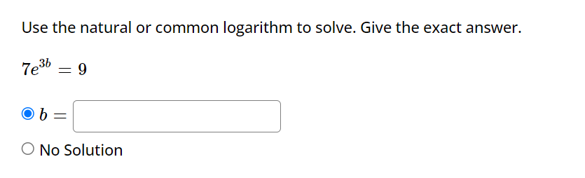 Solved Use the natural or common logarithm to solve. Give | Chegg.com