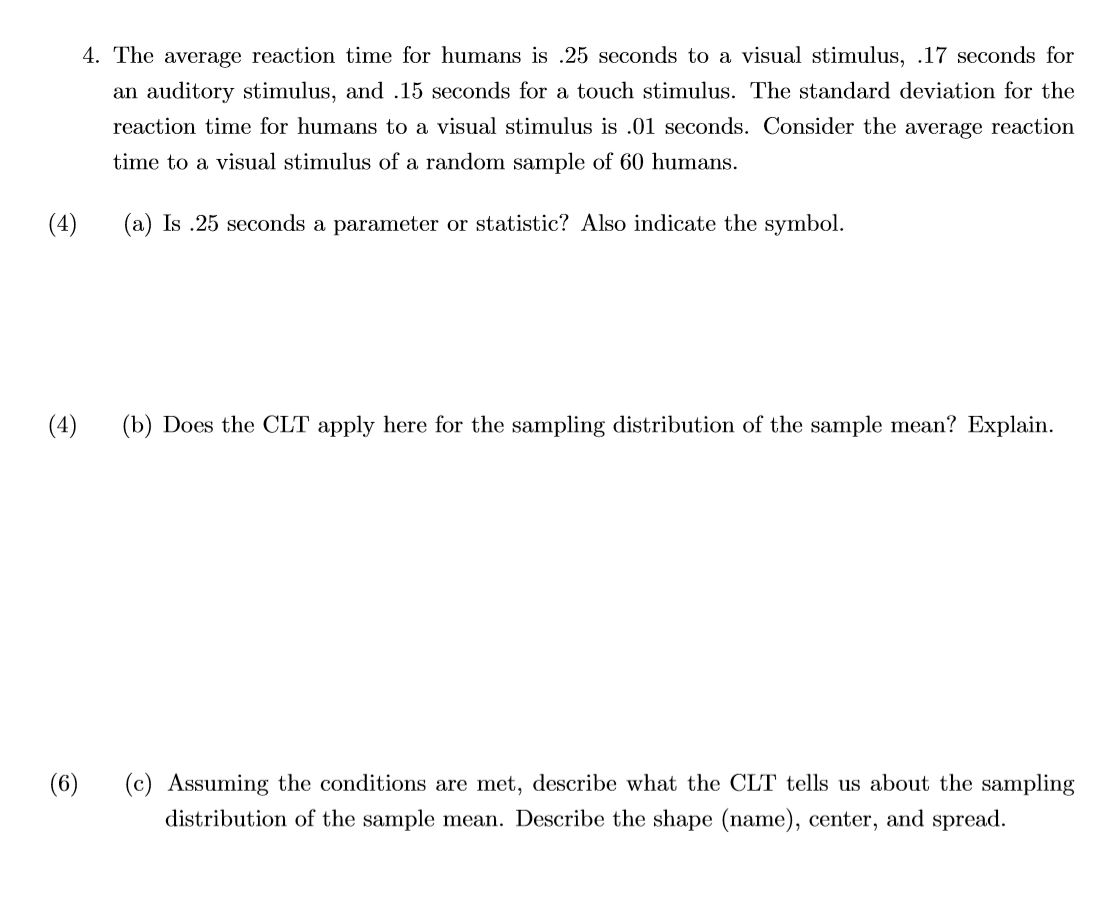 Solved 4. The average reaction time for humans is .25 | Chegg.com