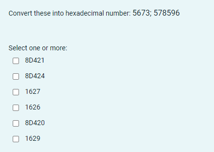 Solved Convert these into hexadecimal number: 5673; 578596 | Chegg.com