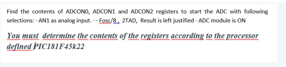 Solved Find the contents of ADCONO, ADCON1 and ADCON2 | Chegg.com