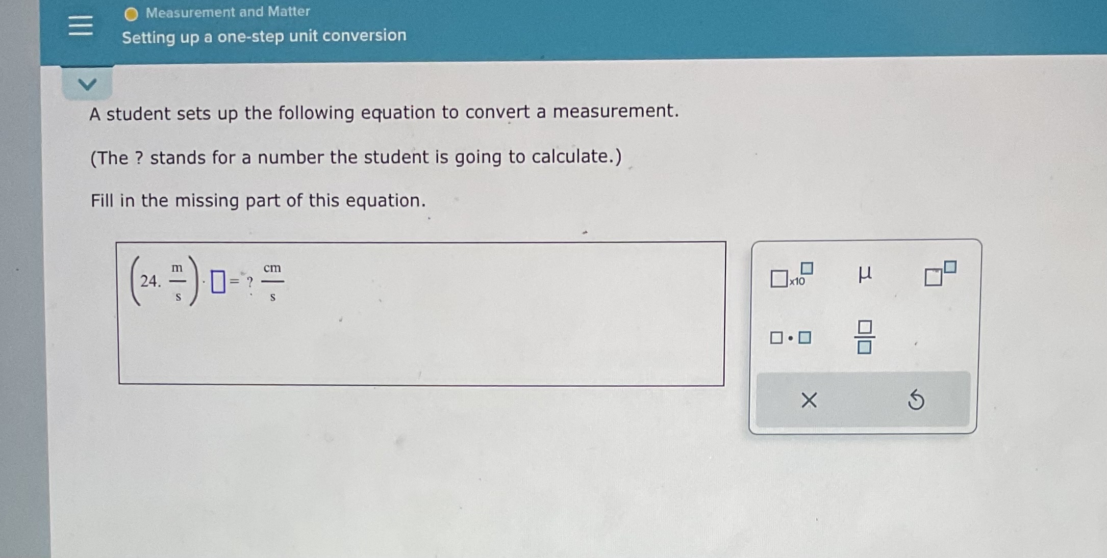 Solved A student sets up the following equation to convert a | Chegg.com