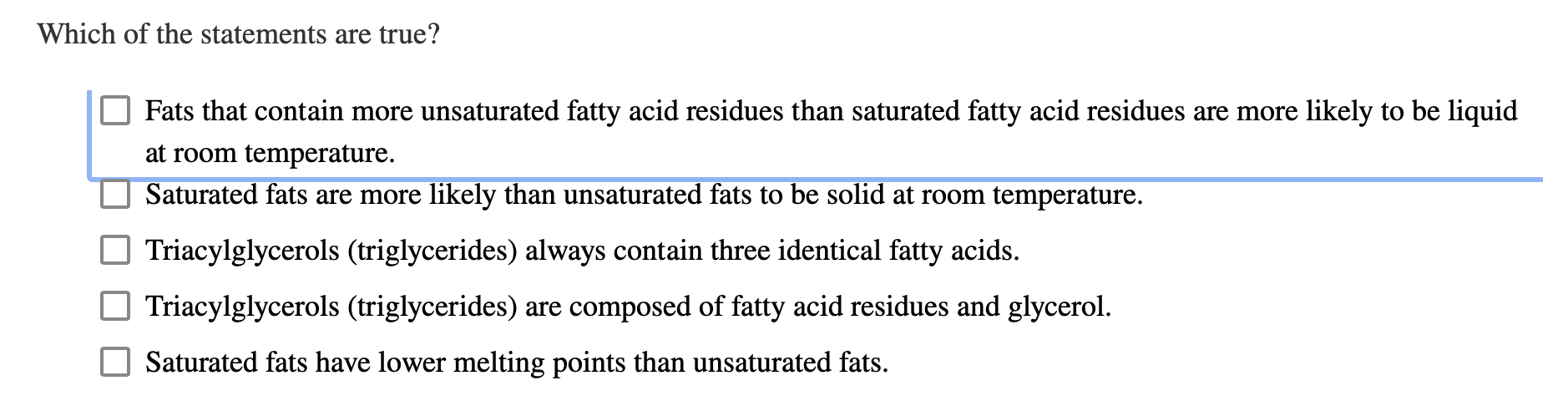 Solved Which of the statements are true? Fats that contain | Chegg.com