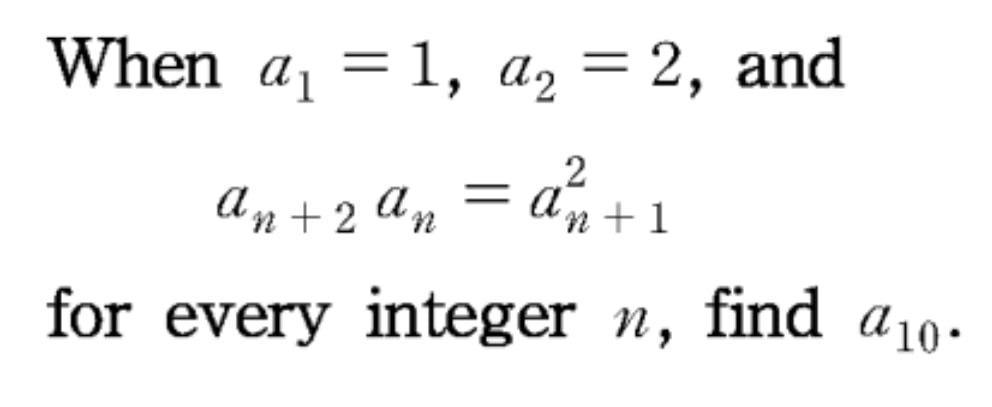 Solved When a1=1,a2=2, and an+2an=an+12 for every integer n, | Chegg.com