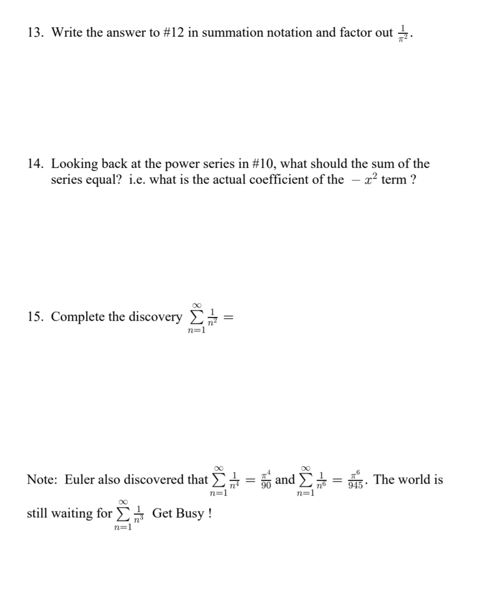 Solved 13. Write the answer to #12 in summation notation and | Chegg.com