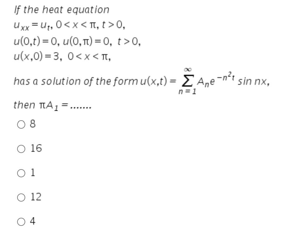 Solved If the heat equation uxx=ut,0 | Chegg.com