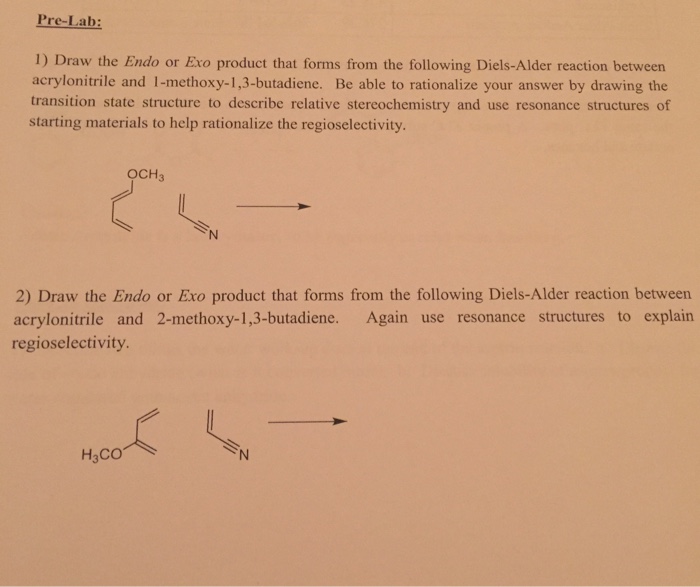 Solved Pre-Lab: 1) Draw the Endo or Exo product that forms | Chegg.com