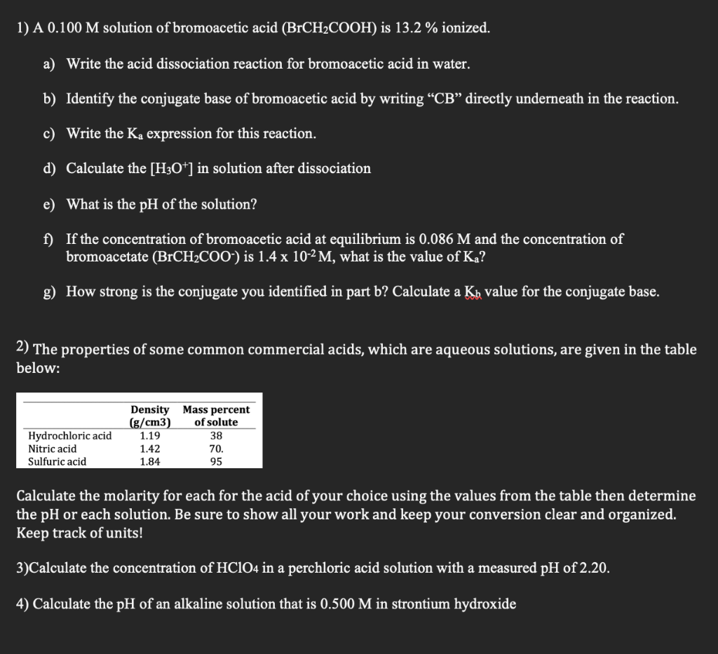 Solved 1) A 0.100 M solution of bromoacetic acid (BrCH2COOH) | Chegg.com