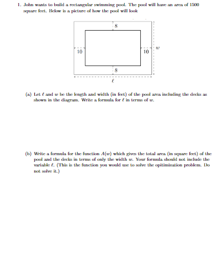 Solved 1. John wants to build a rectangular swimming pool. | Chegg.com
