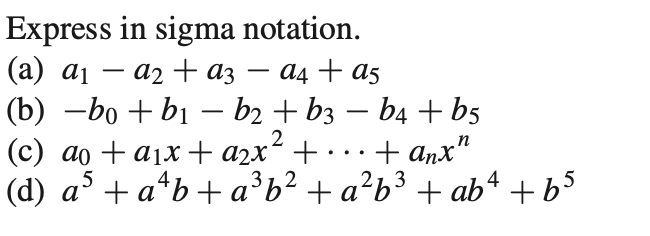 Solved (a) di Express in sigma notation. a2 + az 24 + 45 (b) | Chegg.com