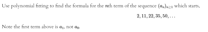 Solved Use polynomial fitting to find the formula for the | Chegg.com