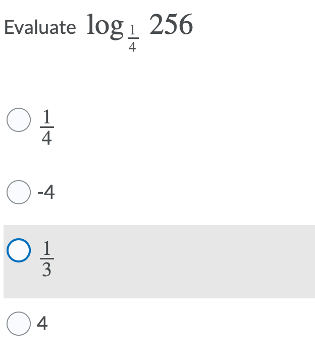 Solved Evaluate – log3 81 02 0-4 04 0-2 Evaluate log1 256 | Chegg.com