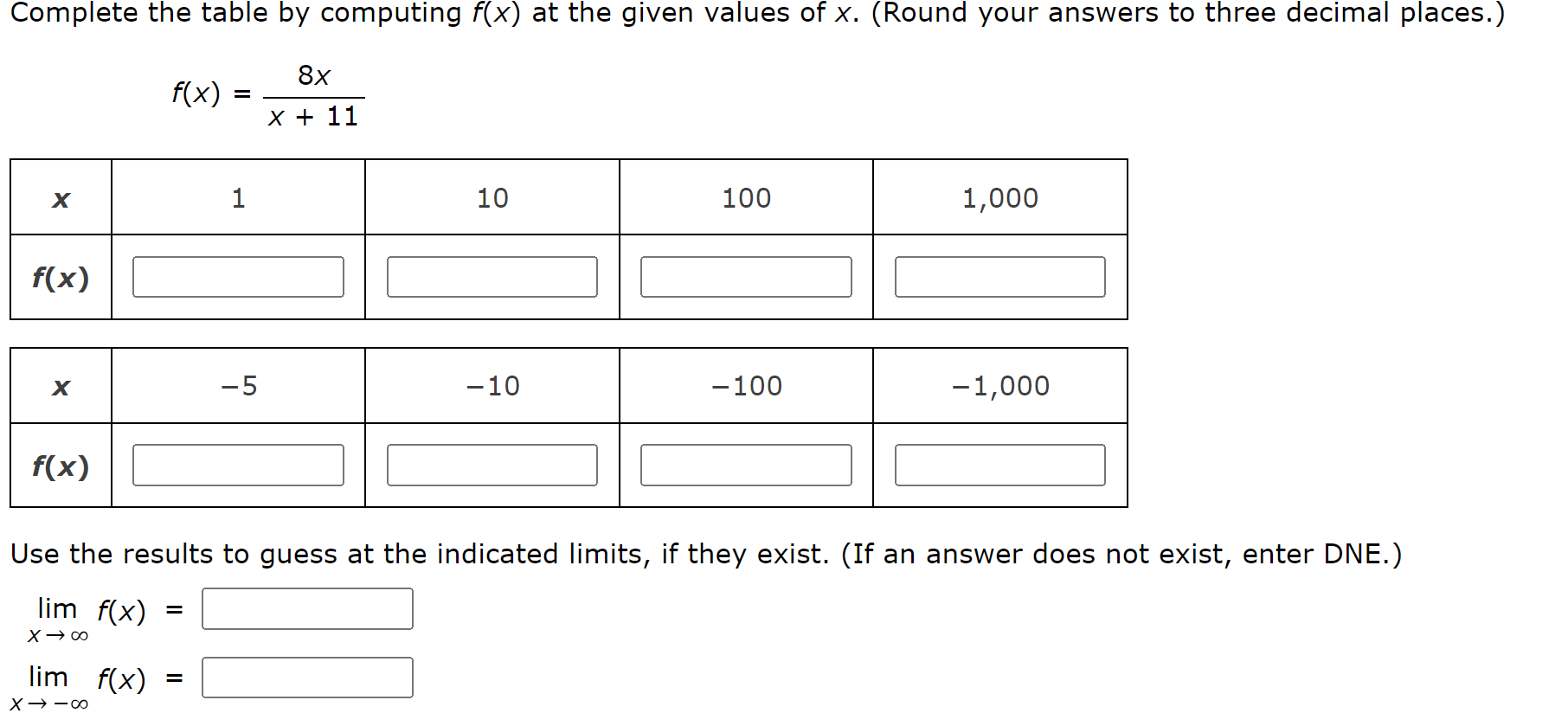 Solved f(x)=x+118x Use the results to guess at the indicated | Chegg.com
