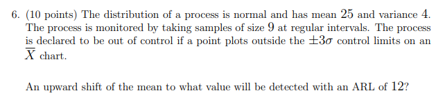 Solved 6. (10 points) The distribution of a process is | Chegg.com