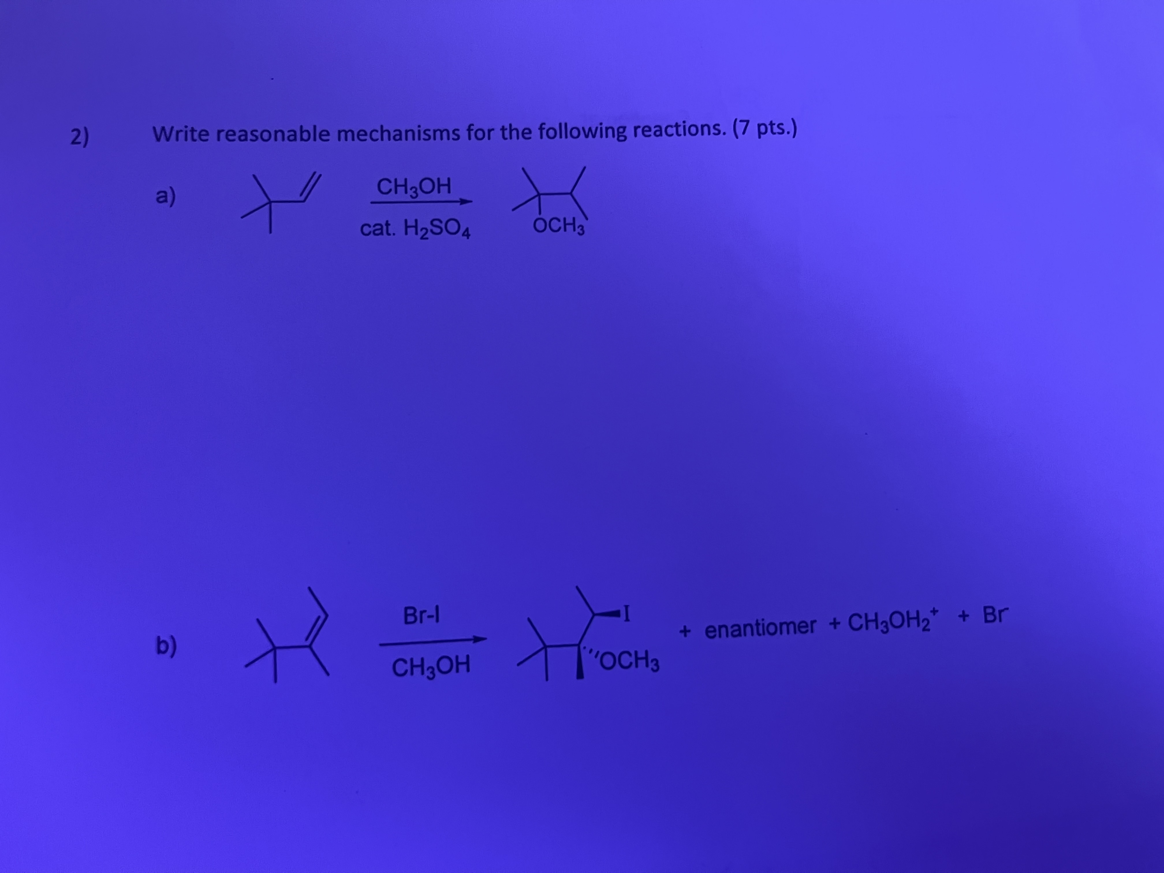 2) Write reasonable mechanisms for the following | Chegg.com