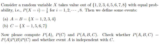 Solved Consider a random variable X takes value out of {1, | Chegg.com
