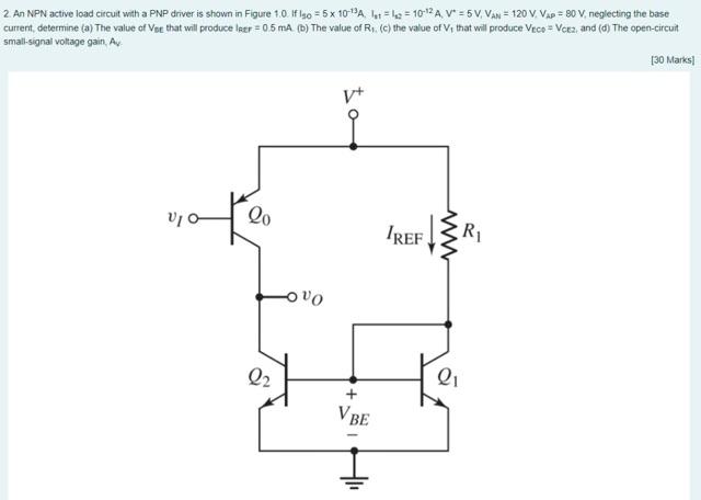 Solved = 2. An NPN active load circuit with a PNP driver is | Chegg.com