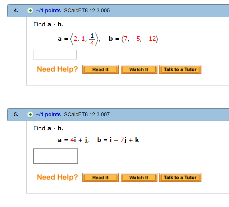 Solved -1 points SCalcET8 12.3.005 Find a b. 4. 1 4 Need | Chegg.com