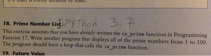 Solved 18. Prime Number Lus PYThon 3.7 This exercise assumes | Chegg.com