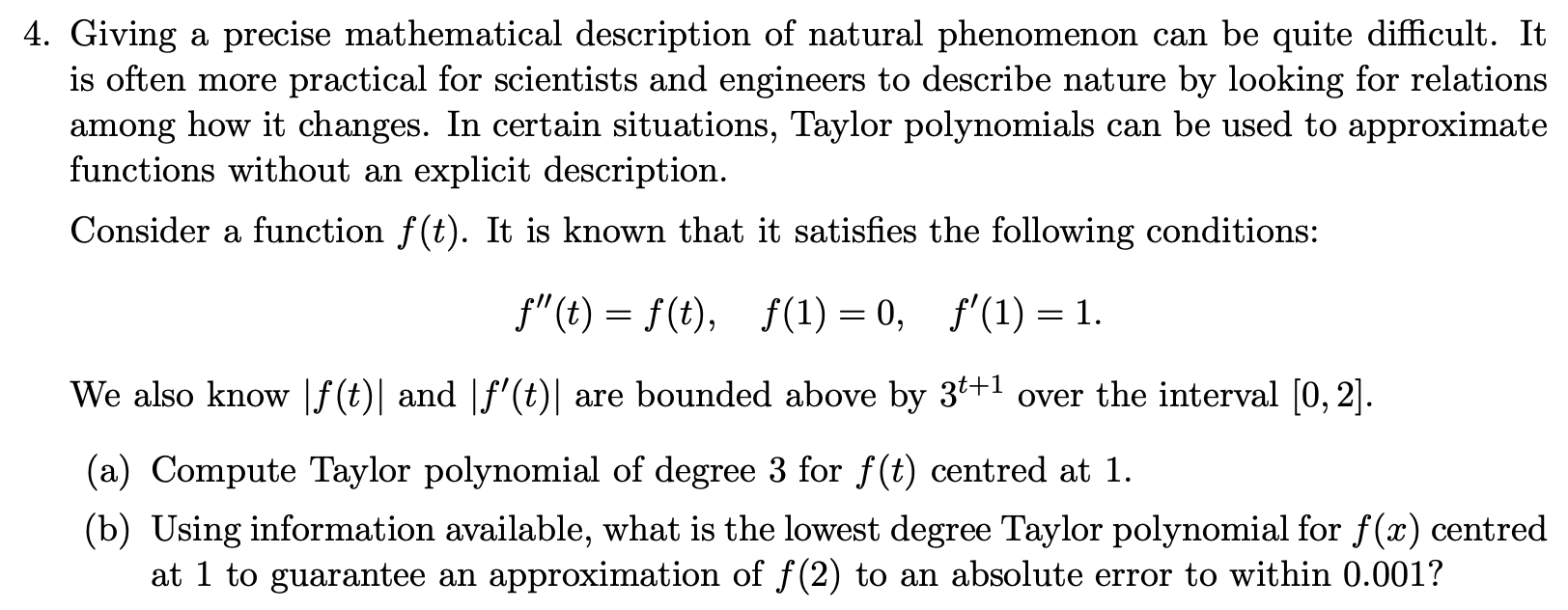 Solved 4. Giving a precise mathematical description of | Chegg.com