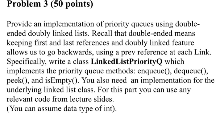 Solved Problem 3 (50 points) Provide an implementation of | Chegg.com