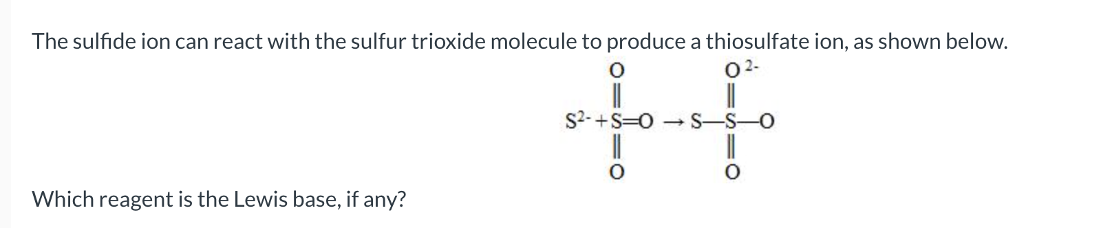 Solved The sulfide ion can react with the sulfur trioxide | Chegg.com