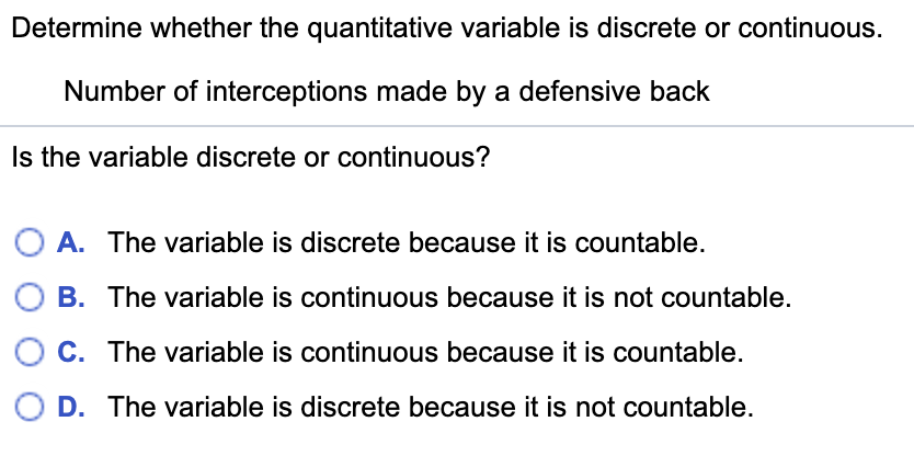 Solved Determine Whether The Quantitative Variable Is