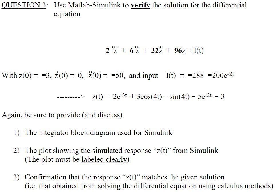 Solved QUESTION 3: Use Matlab-Simulink to verify the | Chegg.com