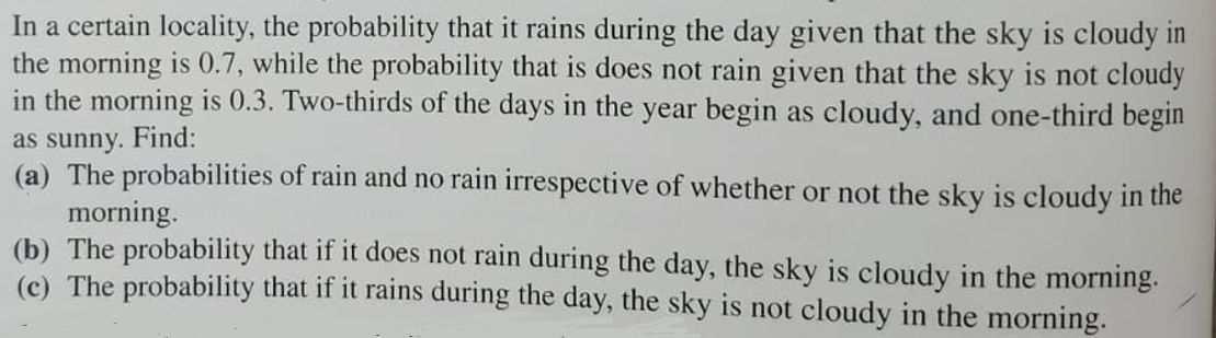 Solved In a certain locality, the probability that it rains | Chegg.com