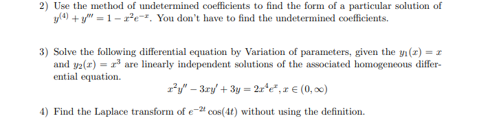 Solved 2) Use the method of undetermined coefficients to | Chegg.com
