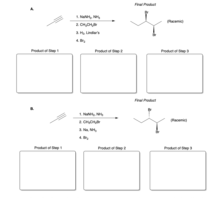 [Solved]: A) Provide each organic intermediate in the multis
