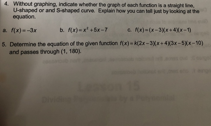 Solved 4. Without graphing, indicate whether the graph of | Chegg.com