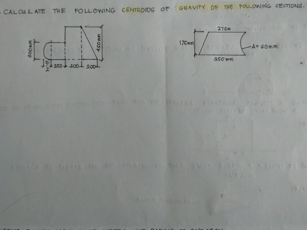 Solved CALCULATE THE FOLLOWING CENTROIDS OF GRAVITY OF THE | Chegg.com