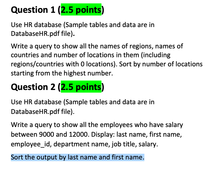 Solved Question 1 (2.5 points) Use HR database (Sample | Chegg.com