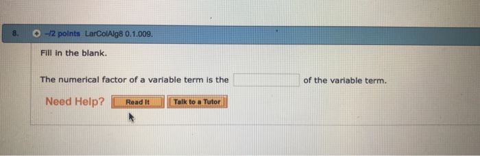 Solved Fill In the blank. The numerical factor of a | Chegg.com