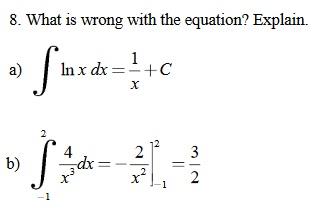 Solved 8. What is wrong with the equation? Explain. a) 1 In | Chegg.com