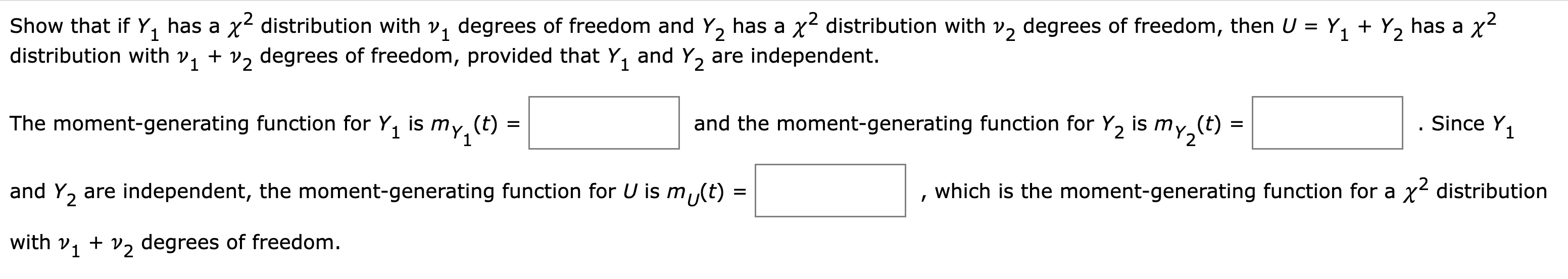 Solved Show that if Y1 has a χ2 distribution with ν1 degrees | Chegg.com
