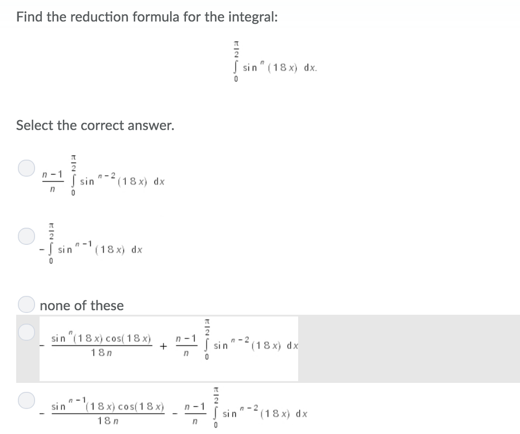 Solved Find the reduction formula for the integral: sin | Chegg.com
