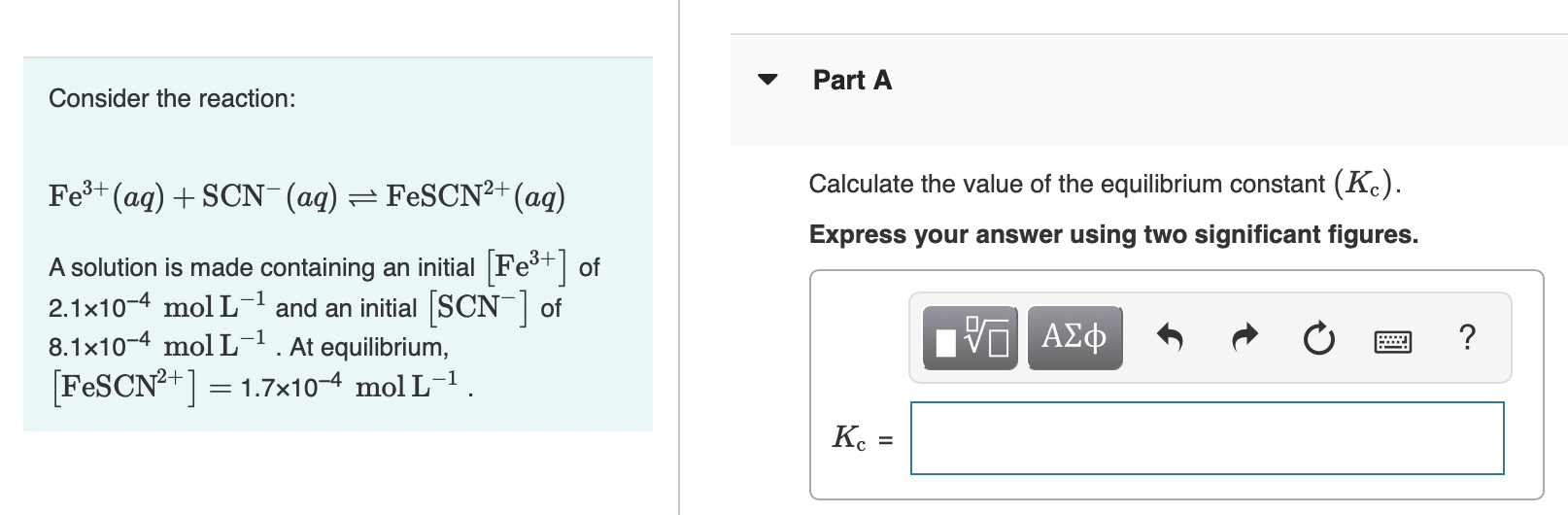Solved Consider the reaction: Fe3+(aq)+SCN−(aq)⇌FeSCN2+(aq) | Chegg.com