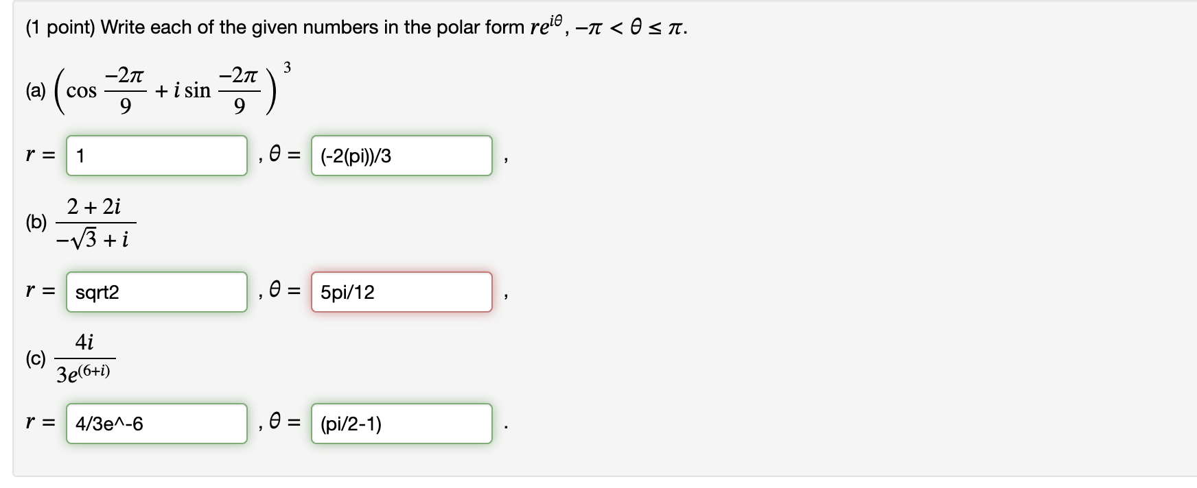 Solved (1 point) Write each of the given numbers in the | Chegg.com