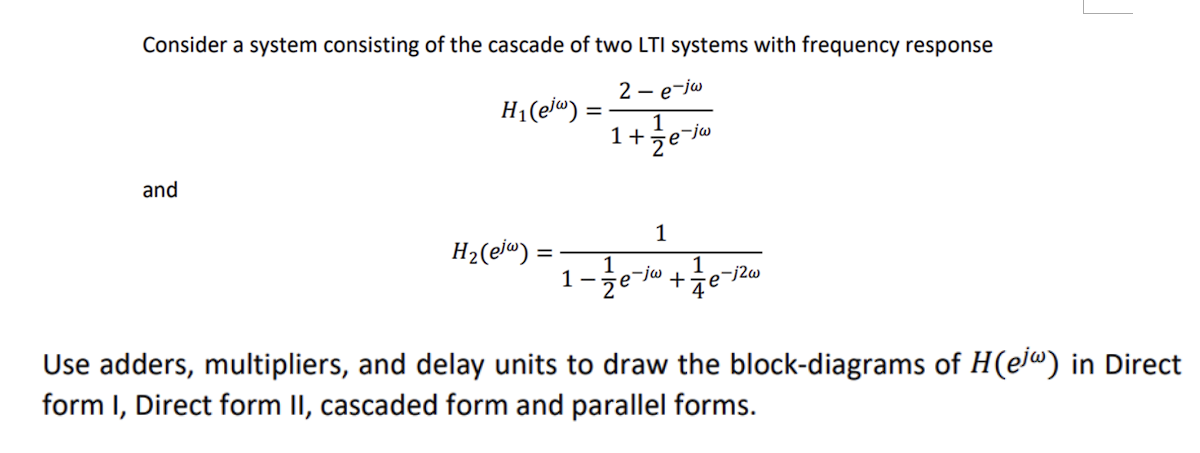 Solved Consider a system consisting of the cascade of two | Chegg.com