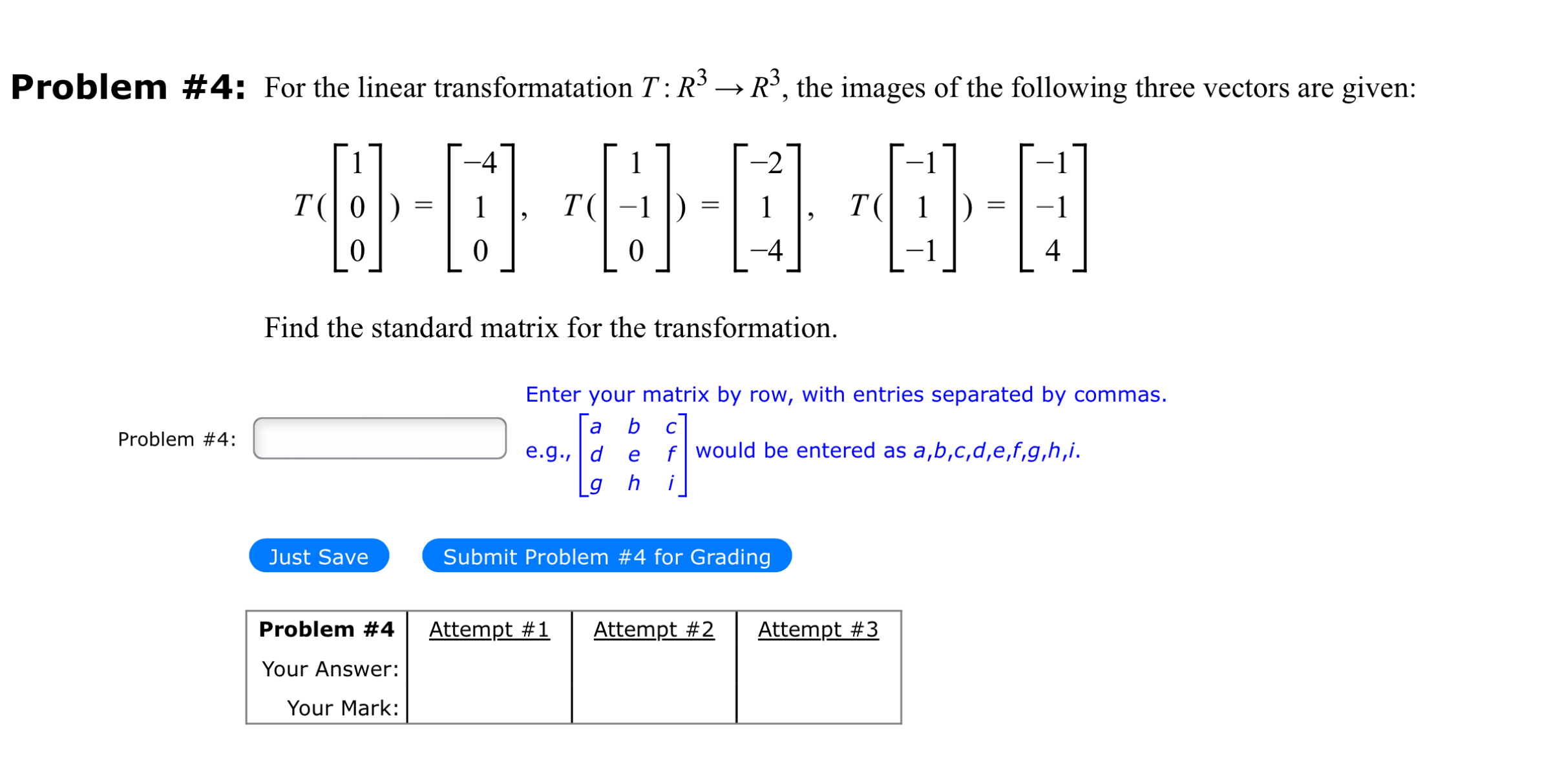 Solved Problem #4: For the linear transformatation T:R3→R3, | Chegg.com