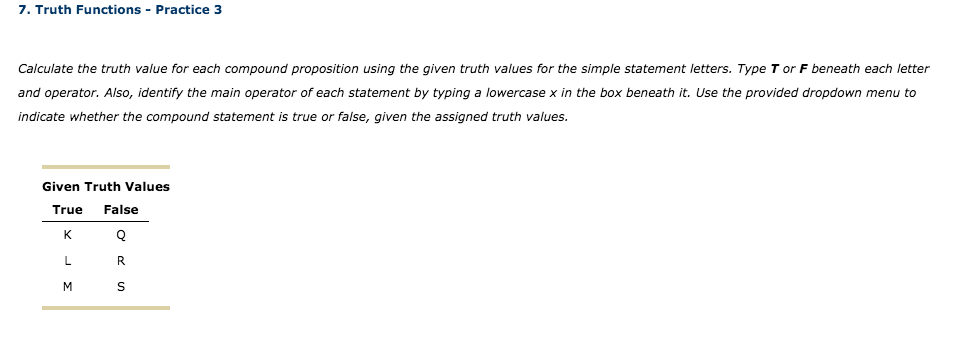 Solved 7. Truth Functions - Practice 3 Calculate the truth | Chegg.com