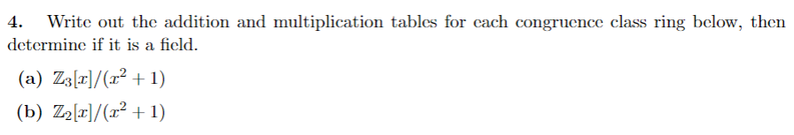 Solved 4. Write out the addition and multiplication tables | Chegg.com