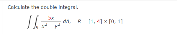 Solved Calculate the double integral. | Chegg.com