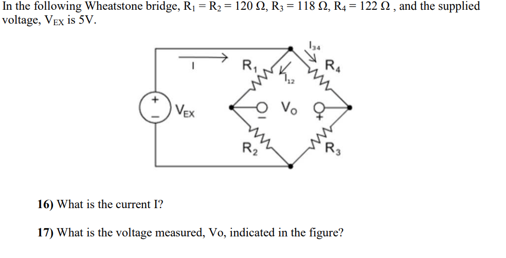 Solved In the following Wheatstone bridge, | Chegg.com