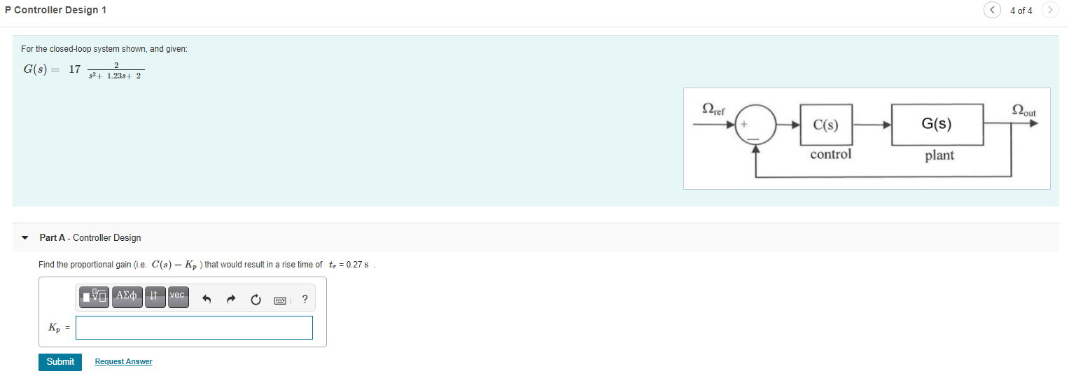 Solved P Controller Design 1 4 of 4 For the closed-loop | Chegg.com