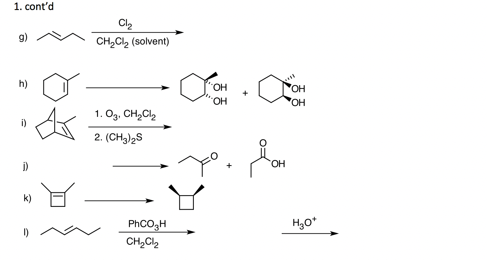 Solved 1. cont'd g) Cl2 CH2Cl2 (solvent) h) “ОН “ОН + OH OH | Chegg.com