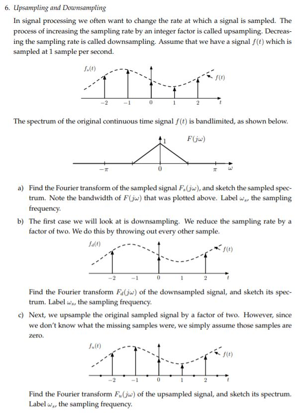 Solved 6. Upsampling and Downsampling In signal | Chegg.com