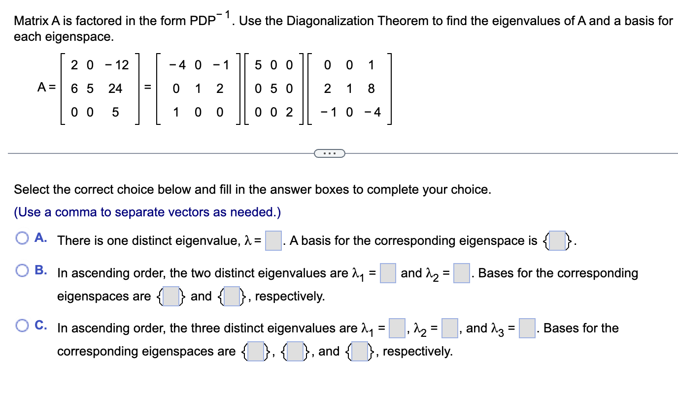 Solved Matrix A is factored in the form PDP−1. Use the | Chegg.com