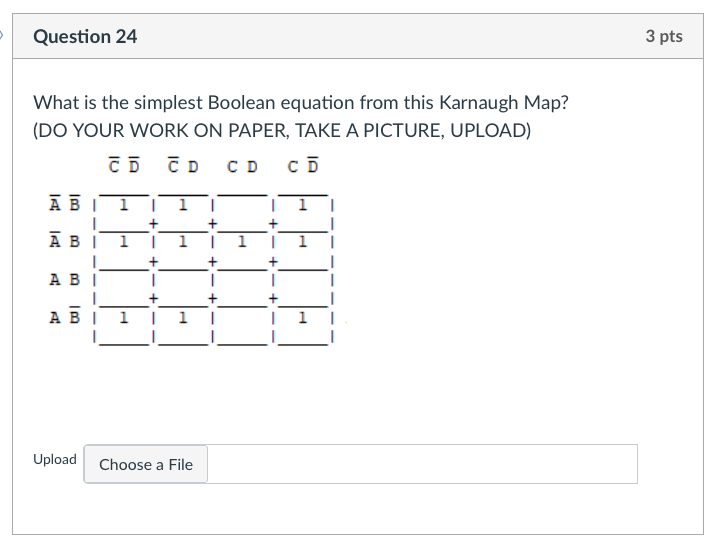 Solved Question 24 3 Pts What Is The Simplest Boolean 1972
